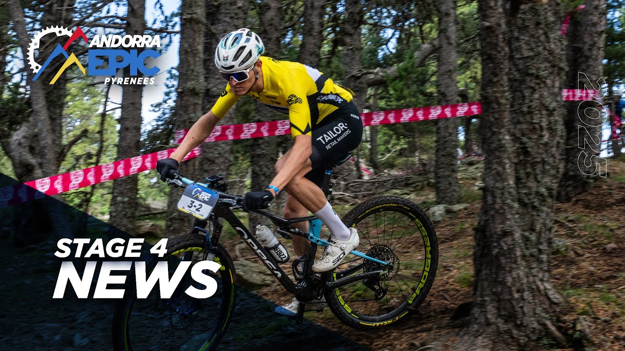 Stage 4 News | Andorra Epic 2025 Champions Crowned | Buff Megamo & Klimatiza Orbea Take the Titles