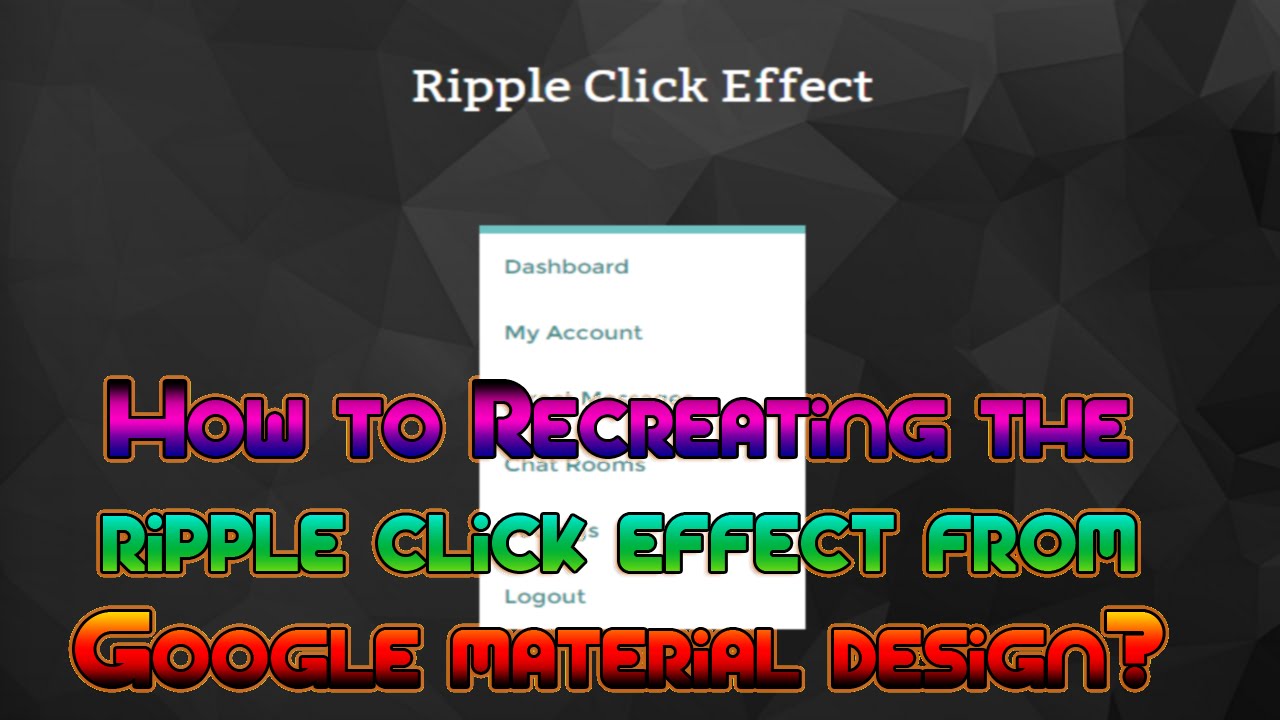 How to Recreating the ripple click effect from Google material design?
