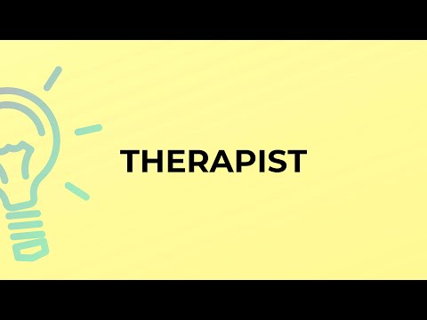 What is the meaning of the word THERAPIST?