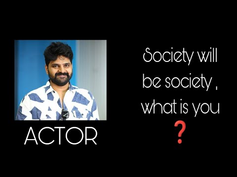 Society will be society , what is you โ - Sri Vishnu ( Actor )
