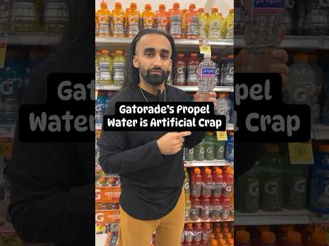 Gatorade’s Propel Water is Artificial Crap #propel #gatorade #electrolytes