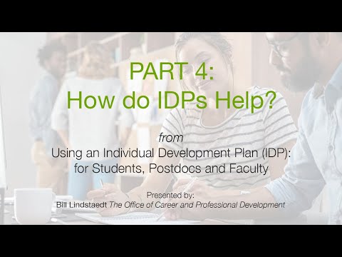 Using an Individual Development Plan (IDP): For Students, Postdocs and ...