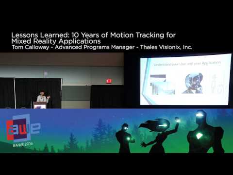 Tom Calloway (Thales Visionix) Lessons Learned: 10 Years of Motion Tracking