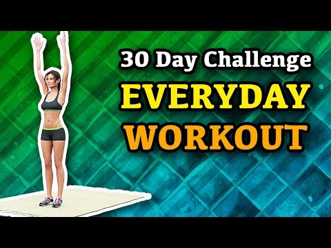 Everyday Workout - 30 Day Challenge To Get Fit