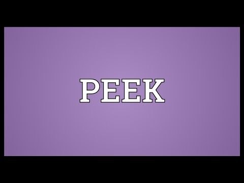 PEEK Meaning