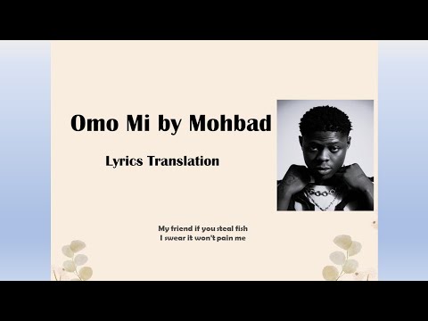 OMO MI by Mohbad | Afrobeat Lyrics in English. #mohbad