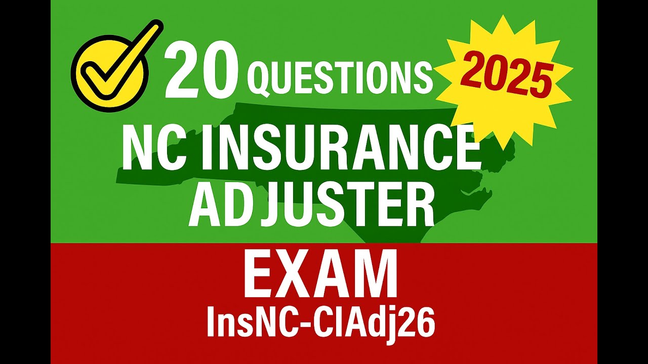 North Carolina Insurance Adjuster Practice Exam (InsNC-CIAdj26) - 20 Questions Free