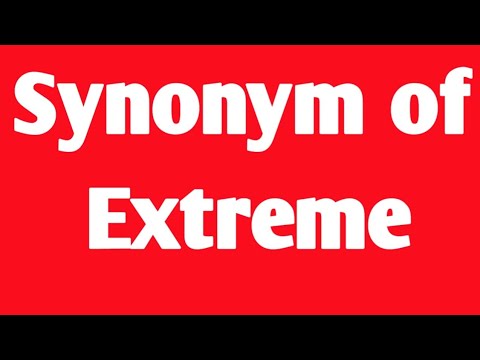 synonym of extreme । synonym and antonym word in english । english grammar । similar word