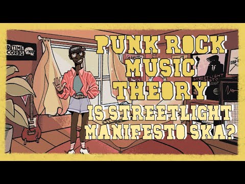 Is Streetlight Manifesto a Ska Band? - Punk Rock Music Theory EP. 2