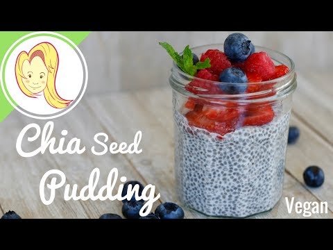 Chia Seed Pudding! (Vegan)