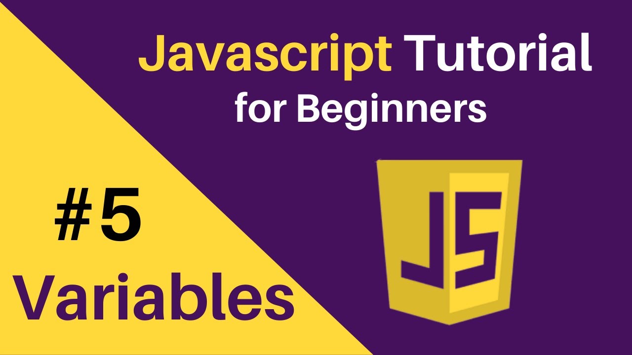 Javascript Tutorial for Beginners | Variables | Part 5