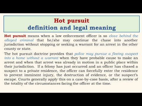Hot pursuit definition and legal meaning
