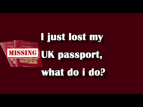 What to Do - Lost or Stolen British Passport