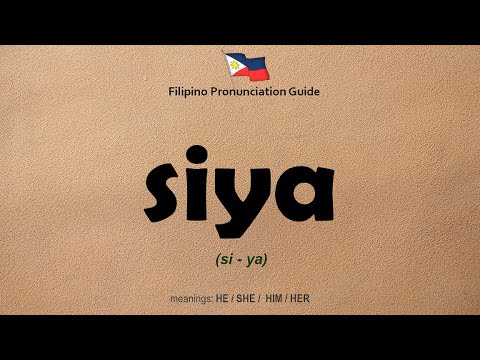 How to Pronounce SIYA | Filipino Pronunciation | Speak Filipino