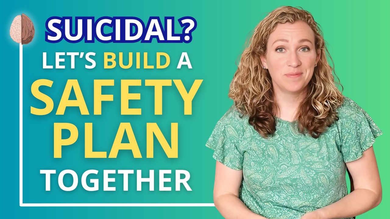 How to Create a Crisis Safety Plan for Suicidal Thoughts