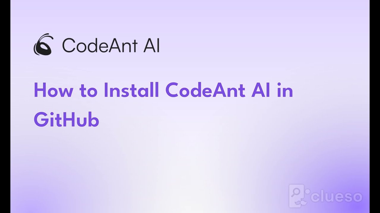 How to Install CodeAnt AI in GitHub