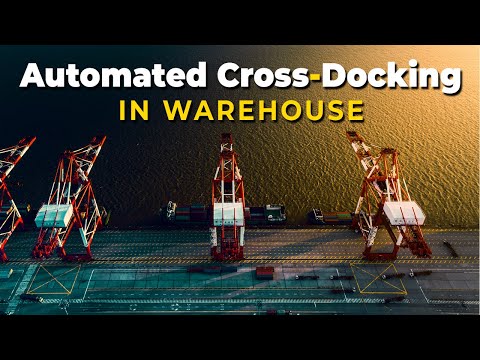 Automated Cross-Docking In Warehouse