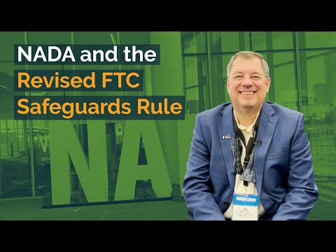 NADA and the Revised FTC Safeguards Rule