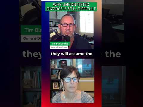 The HARSH REALITY of so-called SIMPLE UNCONTESTED DIVORCES in ...