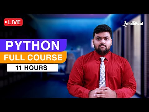 Learn Python Full Course Learn Python in 11 Hours | Python Tutorial For Beginners | Intellipaat ...