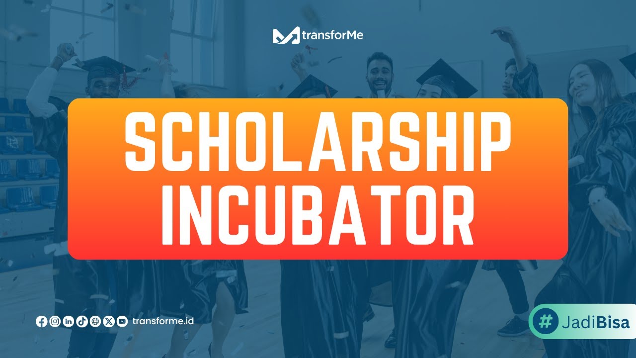 Scholarship Incubator Programme - TransforMe