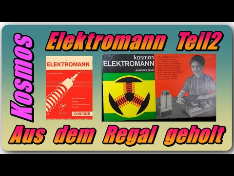 Aus dem Regal geholt - KOSMOS Elektromann Teil 2