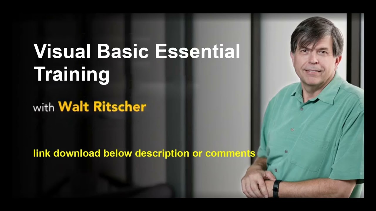 [FREE DOWNLOAD] Visual Basic Essential Training with Walt Ritscher