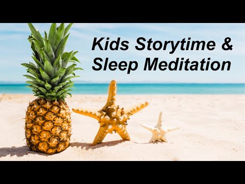 Pineapple Storytime & Sleep Meditation Audio