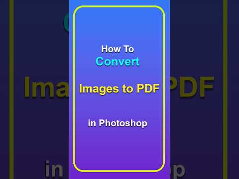 How to Convert Images to PDF in Photoshop #imagetopdf
