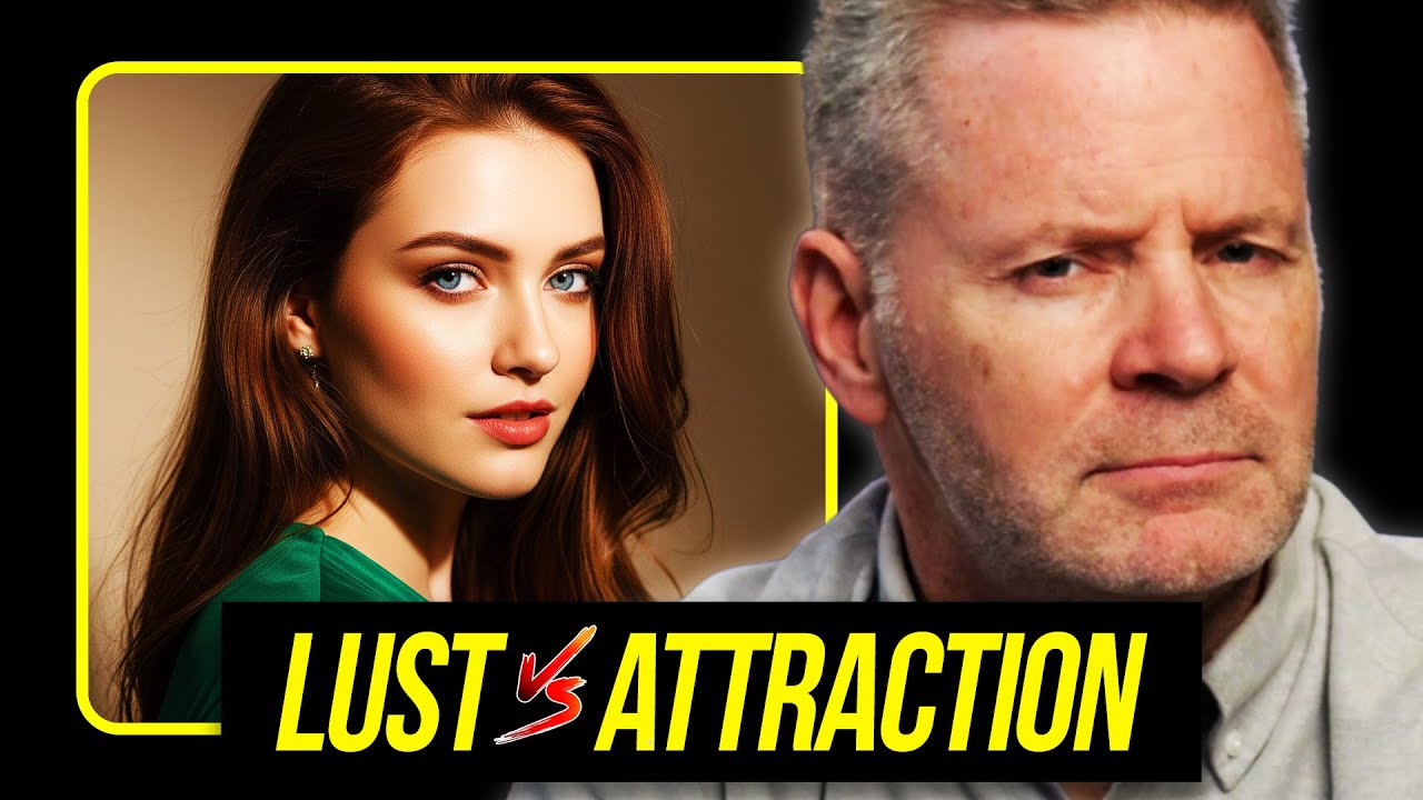 How To Discern Lust and Attraction.