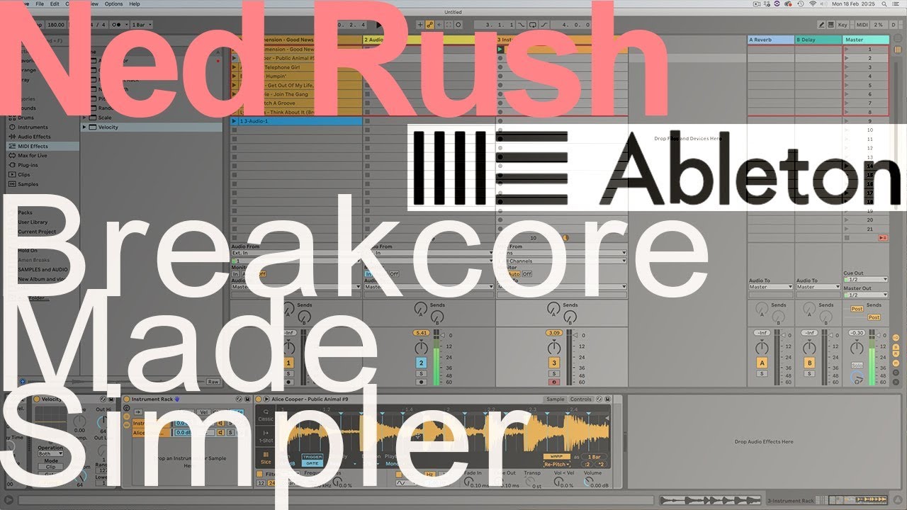 Breakcore in Ableton = Ned Rush