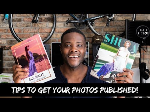 Tips To Get Your Photo's Published!!