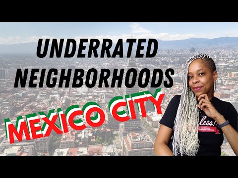 Underrated Mexico City Neighborhoods  | Best Places to Live in Mexico City | Where To Live In CDMX
