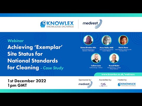 Achieving ‘Exemplar’ Site Status for National Standards for Cleaning.