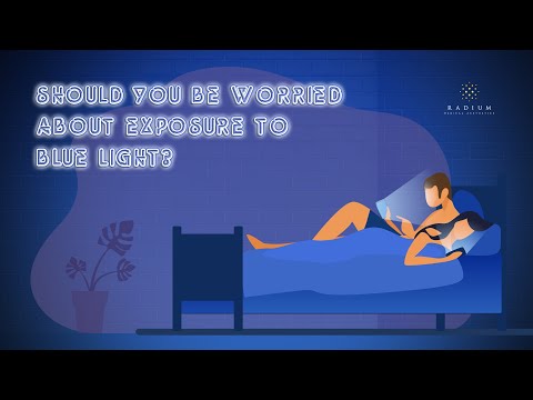 Should You Be Worried About Exposure To Blue Light? | Radium Medical Aesthetics