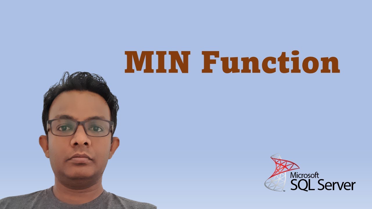 How to Write MIN Function in SQL Server
