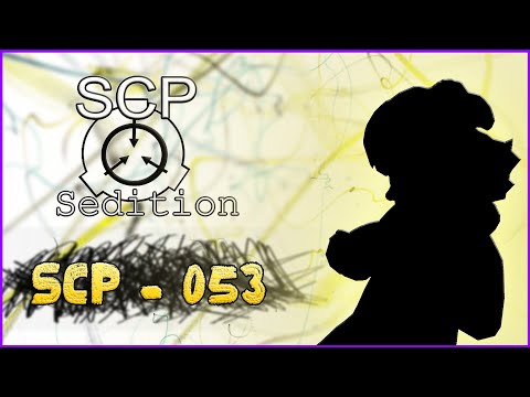 Scp-053 | Wiki | SCP Foundation Amino
