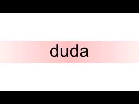 How to pronounce duda