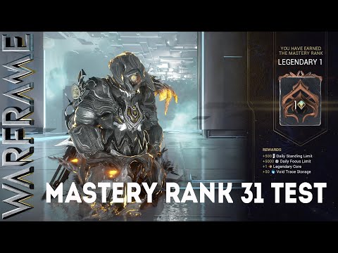 Warframe - Mastery Rank 31 Test (Mastery Rank Legendary 1)