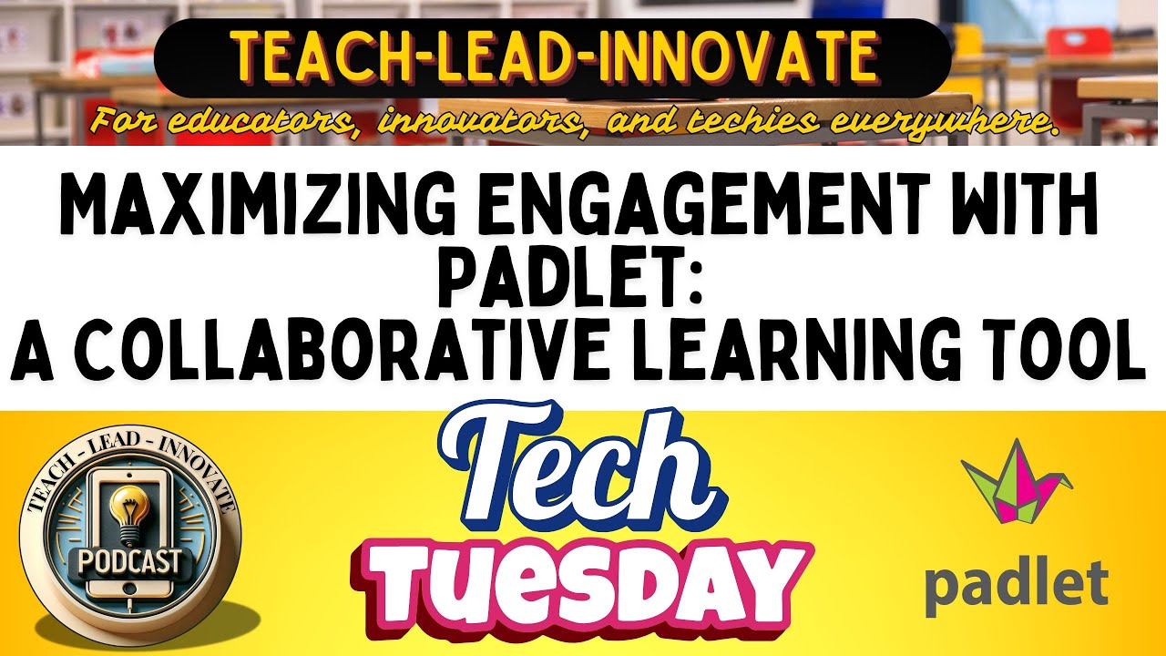 Maximizing Engagement with Padlet: A Collaborative Learning Tool