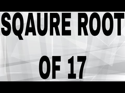 SQUARE ROOT OF 17