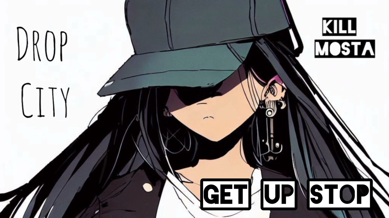 Kill Mosta - Get Up Stop