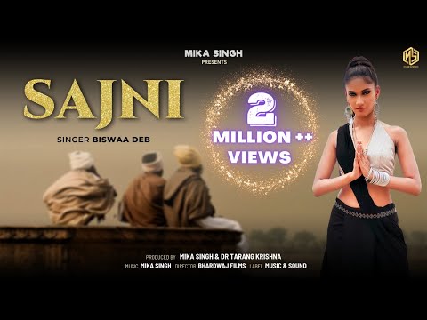 [Official Video] | Sajni | Mika Singh | Biswaa Deb | Music & Sound | Latest Song 2023