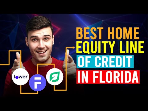 Best Home Equity Line Of Credit In Florida (Which Is Best Home Equity Line Of Credit In Florida?)