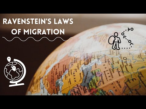 What are Ravenstein’s Laws of Migration? | AP Human Geography
