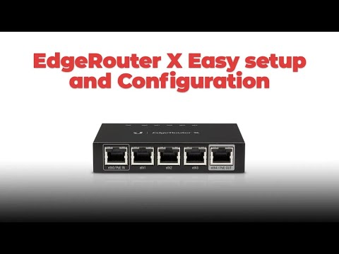 EdgeRouter X Quick Setup and Configuration