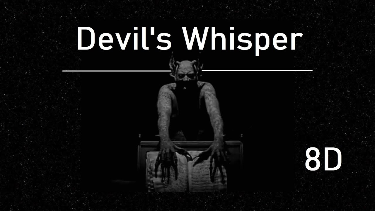 Dark Ambient | Devil's Whisper | 8D | USE HEADPHONES | Creepy Horror Music