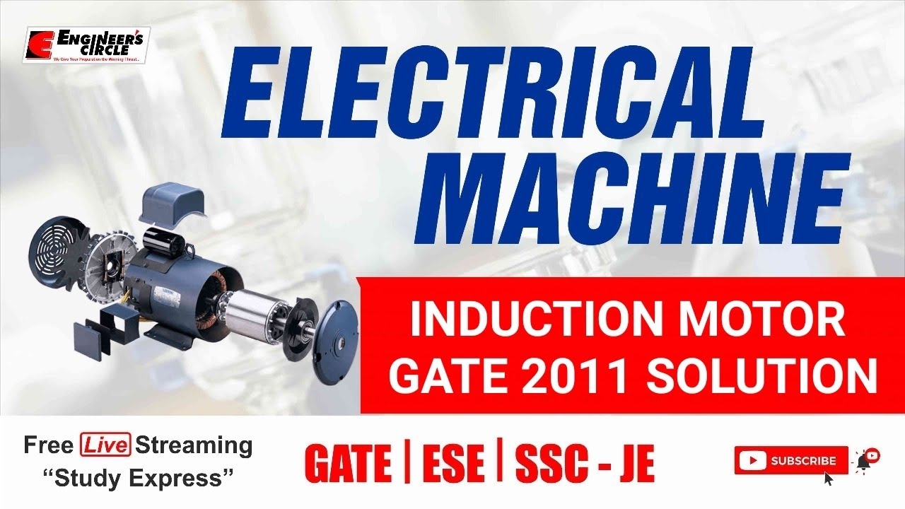 Induction Motor GATE 2011 Solution - Electrical Machine