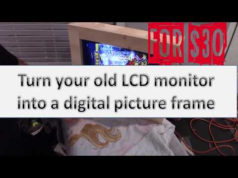 Convert your old LCD computer monitor to a digital picture frame