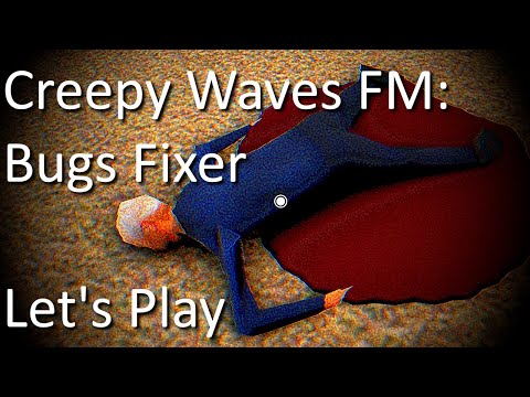 Steam Community :: Video :: Creepy Waves FM: Bugs Fixer | Horror Game ...
